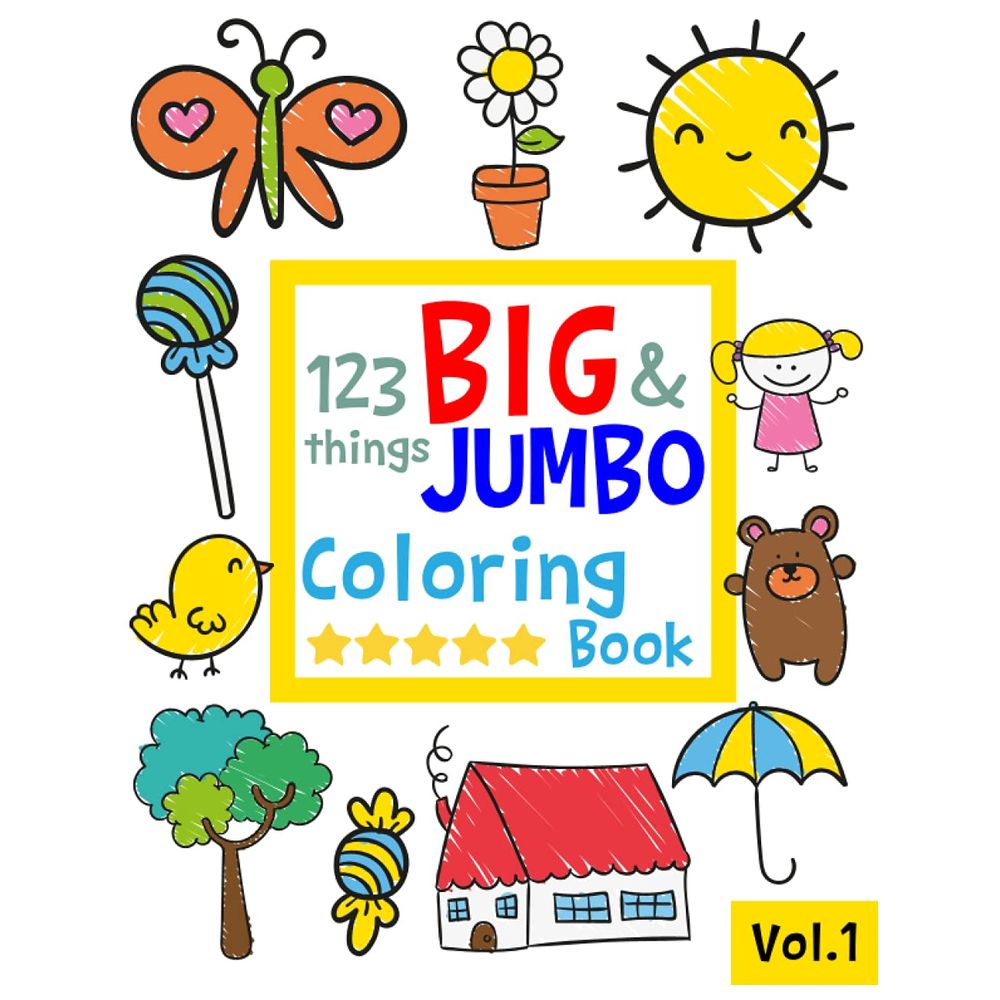123 Things Big & Jumbo Coloring Book: 123 Coloring Pages! | Jomla.ae