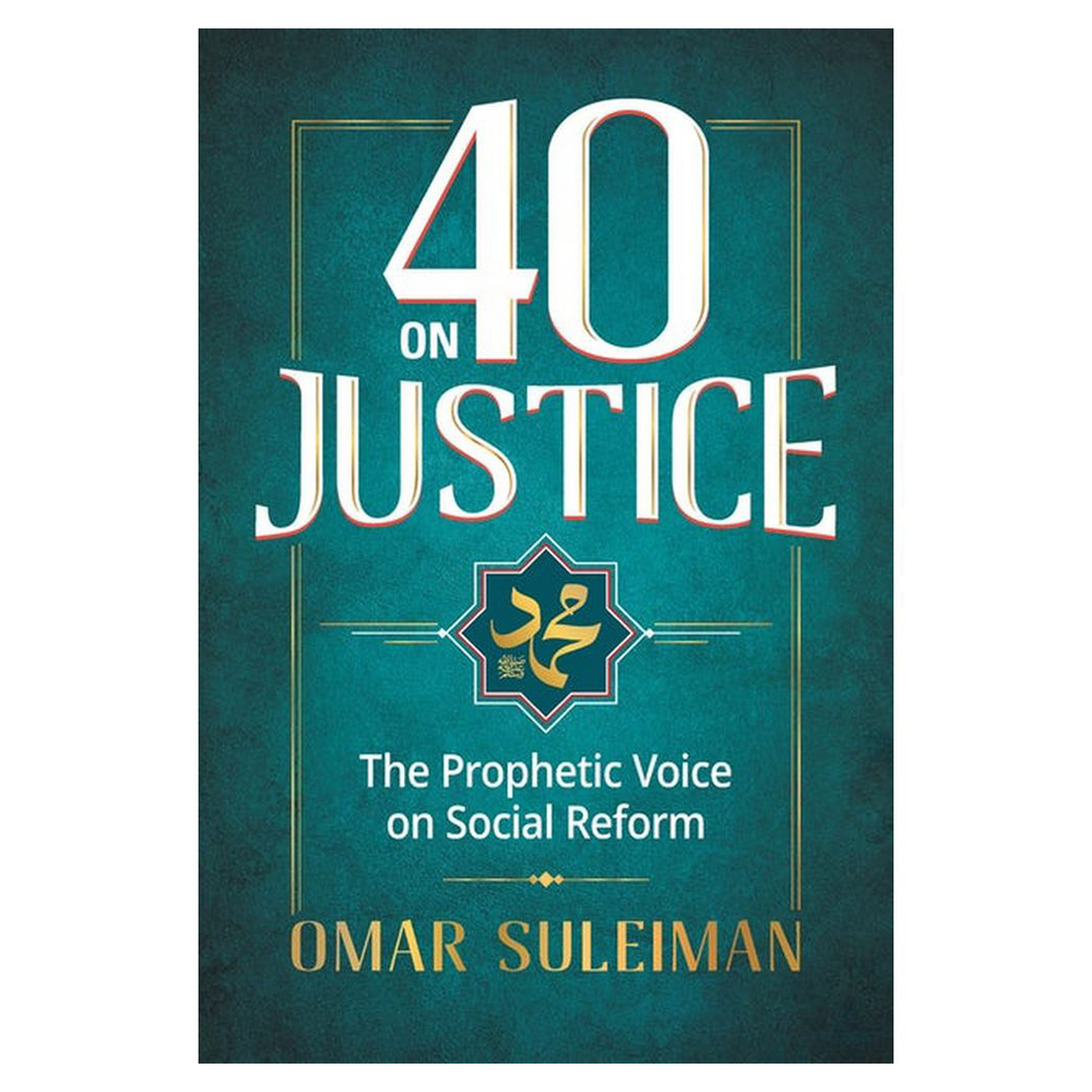 Order 40 Hadith On Social Justice Now! | Jomla.ae