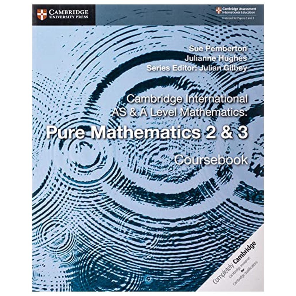 Order As & A Level Mathematics: Pure Mathematics 2 & 3 Coursebook Now ...