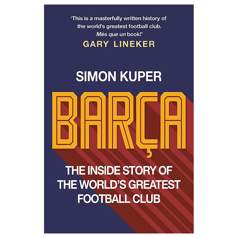 Order Barca: The Inside Story Of The World Greatest Football Club ...
