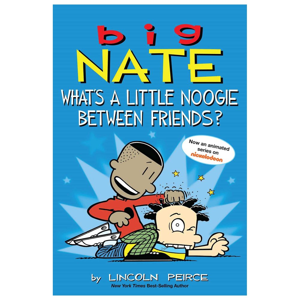 Order Big Nate What's A Little Noogie Between Friends?: 16 Now! | Jomla.ae