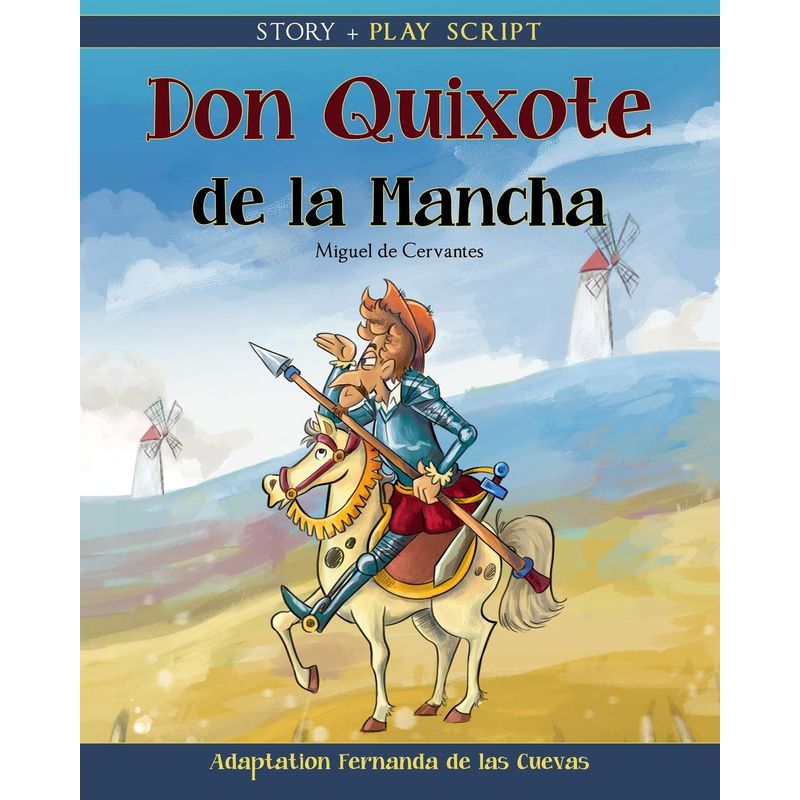 Order Don Quixote De La Mancha: Story + Play Script - Book Now! | Jomla.ae