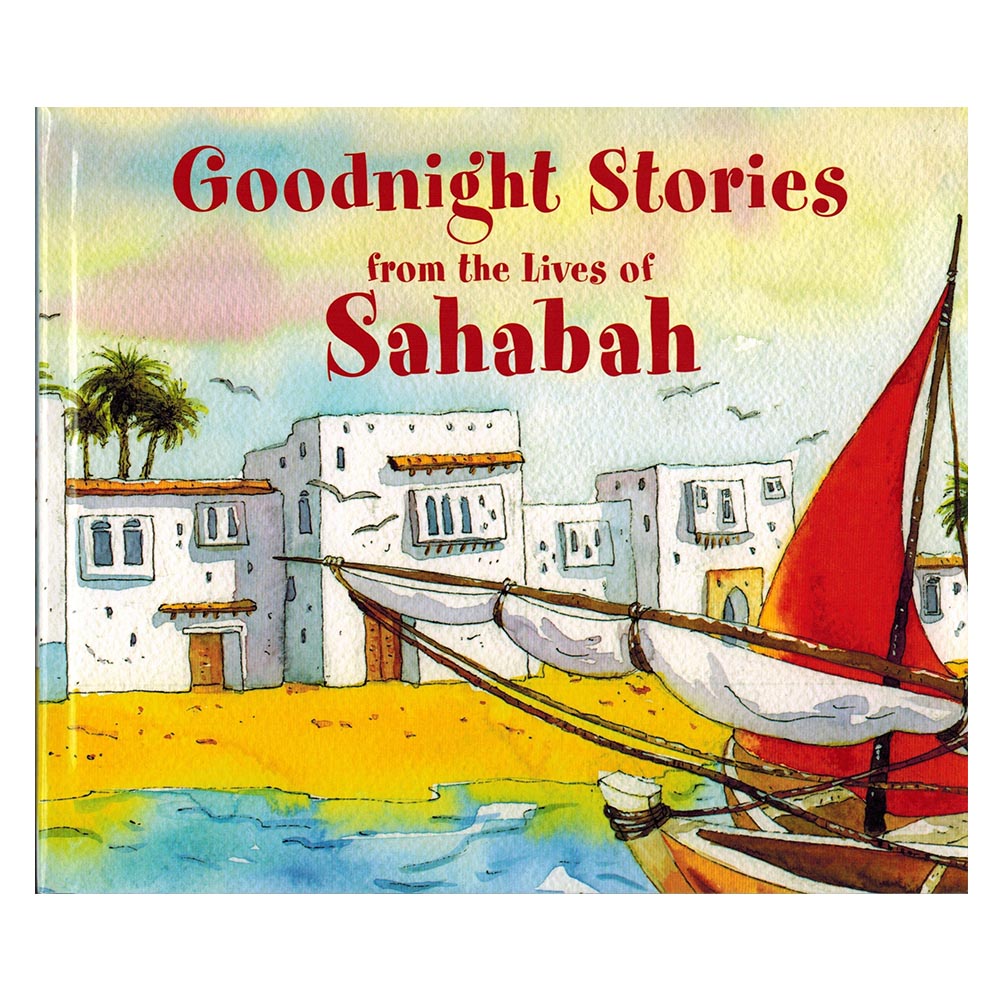 Order Goodnight Stories from The Lives of Sahabah - Book Now! | Jomla.ae