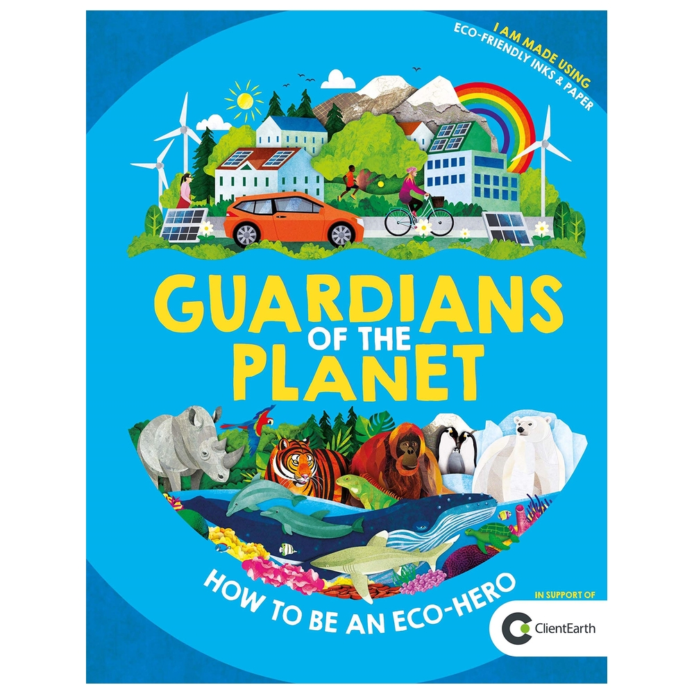 Guardians Of The Planet: How To Be An Eco-Hero | Jomla.ae