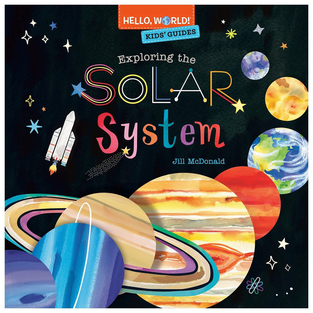 Order Hello, World! Kids' Guides: Exploring The Solar System - Book Now ...