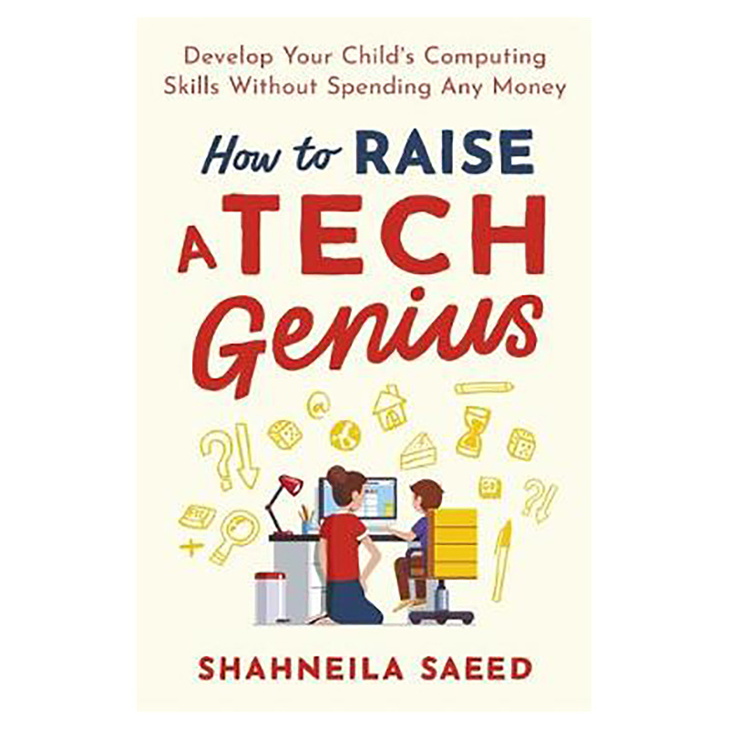 Order How To Raise A Tech Genius Now! | Jomla.ae