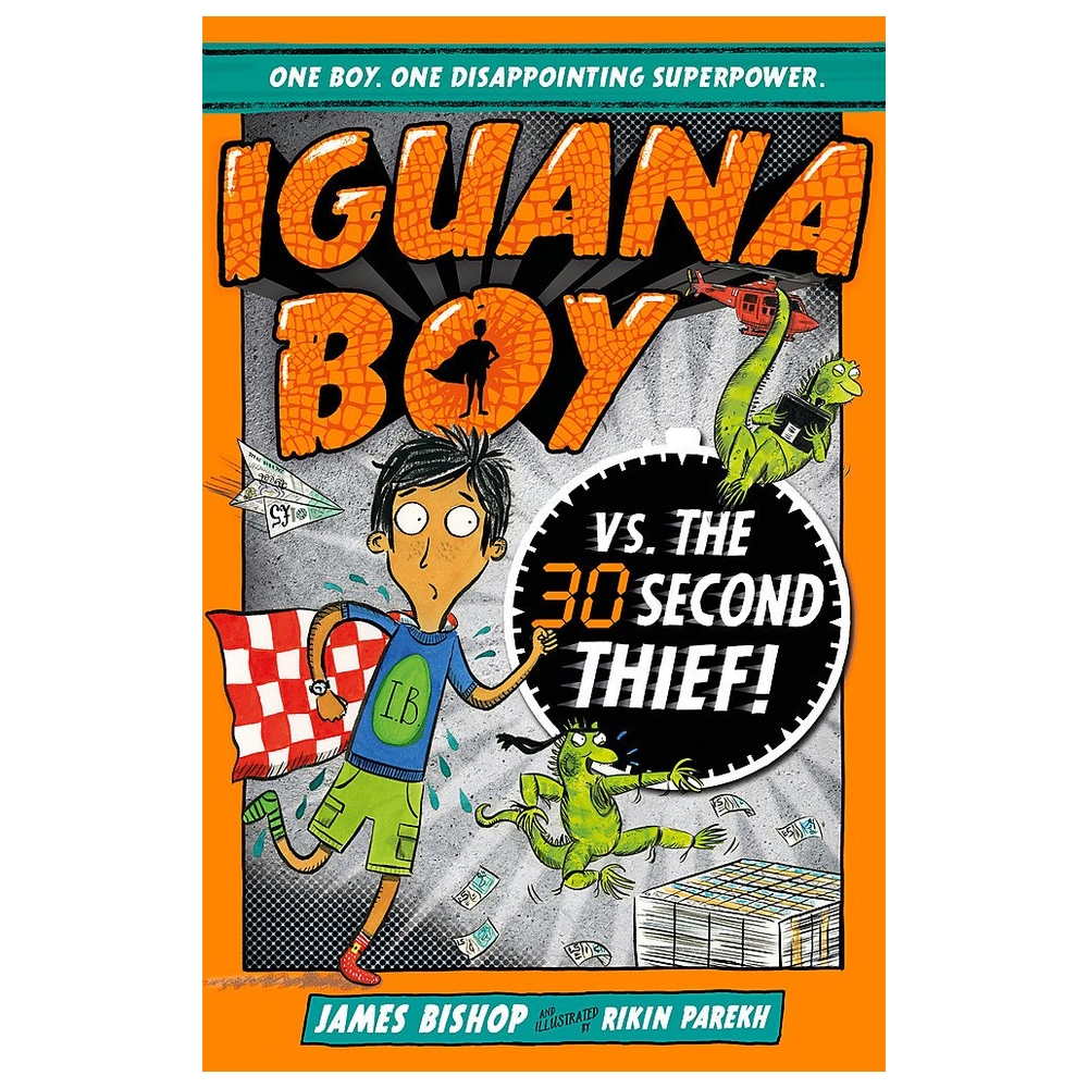 Order Iguana Boy Vs. The 30 Second Thief: Book 2 Now! | Jomla.ae