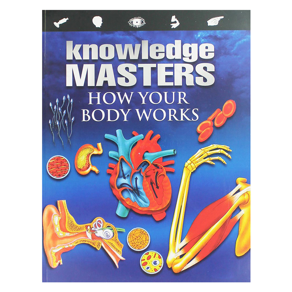 Order Knowledge Masters - How Your Body Works - Book Now! | Jomla.ae