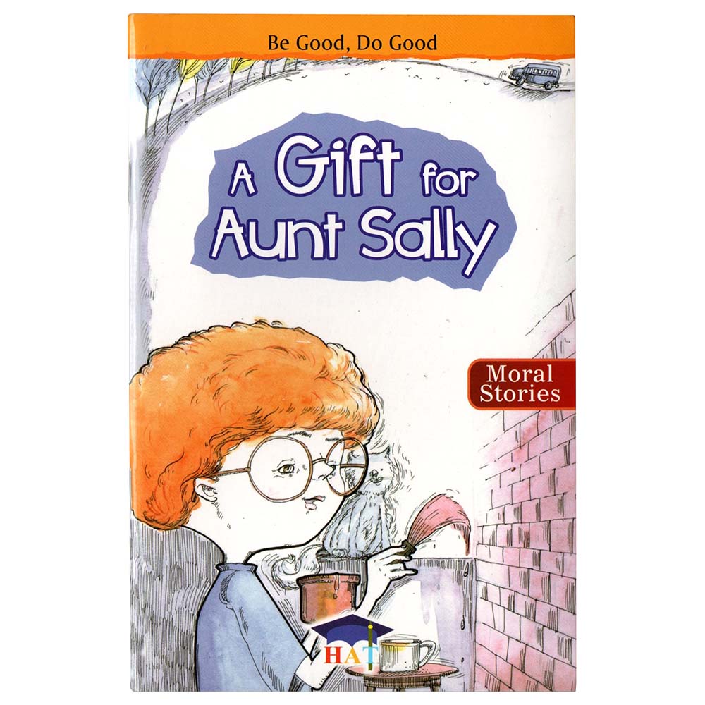 Order Moral Stories : A Gift For Aunt Sally - Book Now! | Jomla.ae