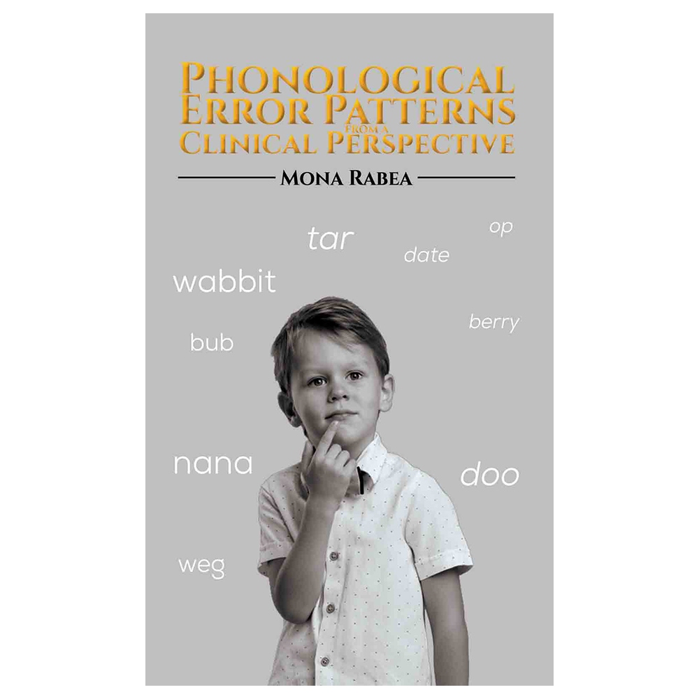 Phonology Error Patterns from A Clinical Perspective | Jomla.ae