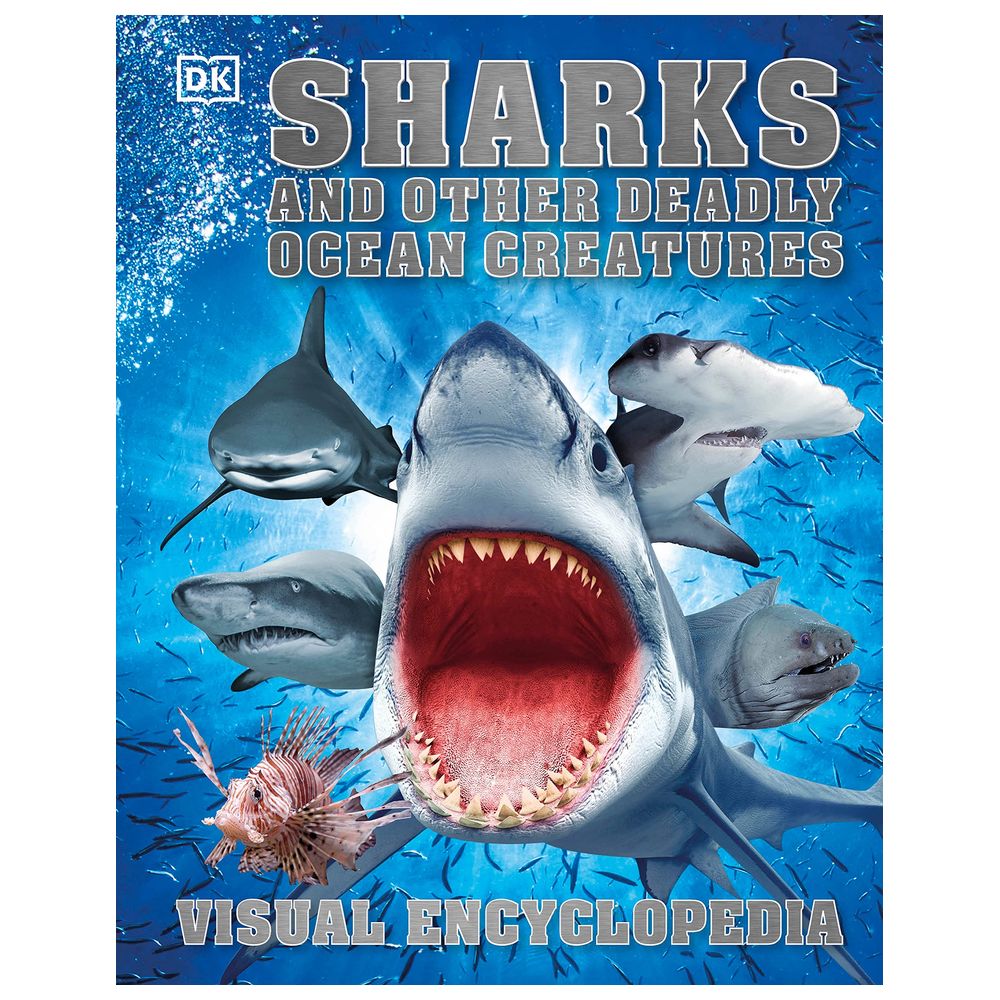 Order Sharks And Other Deadly Ocean Creatures Visual Encyclopedia ...