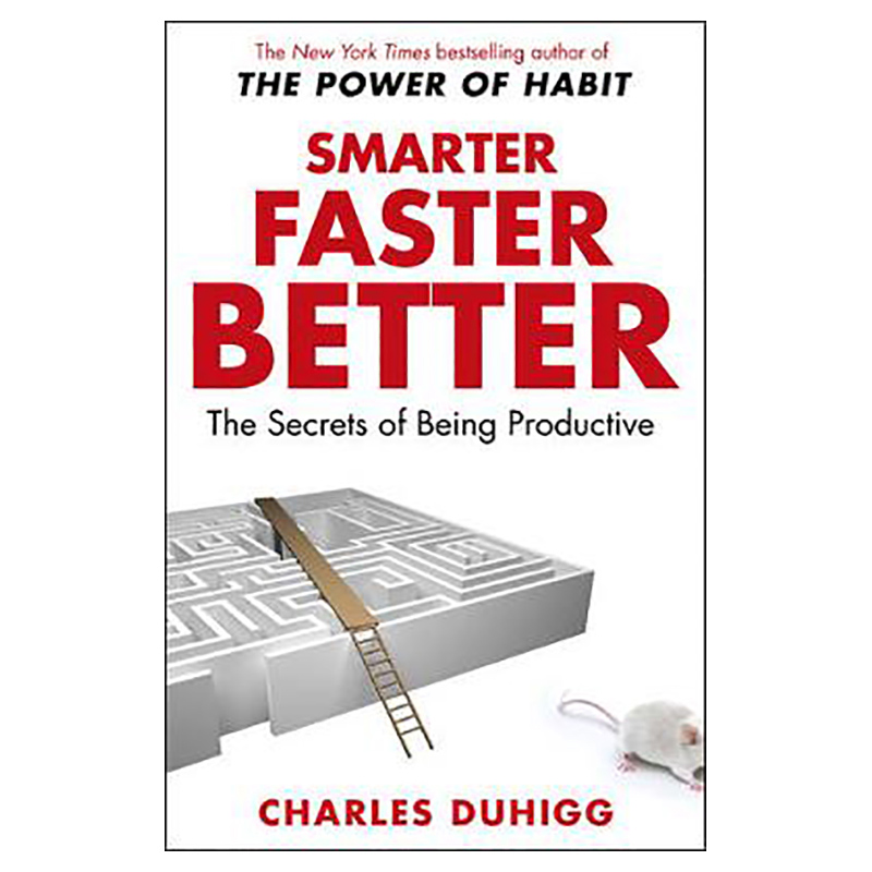 Order Smarter Faster Better The Secrets Of Being Productive Now