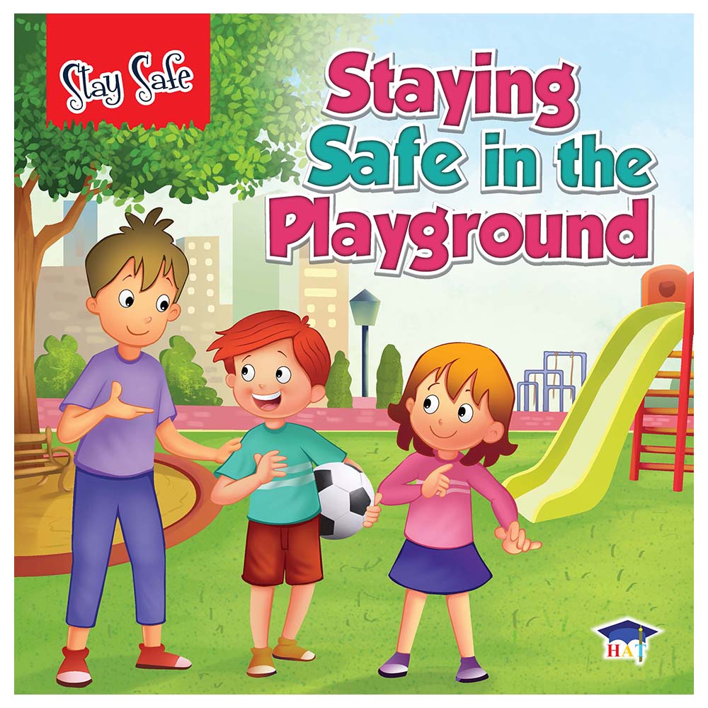 Order Stay Safe: Staying Safe In The Playground - Book Now! | Jomla.ae