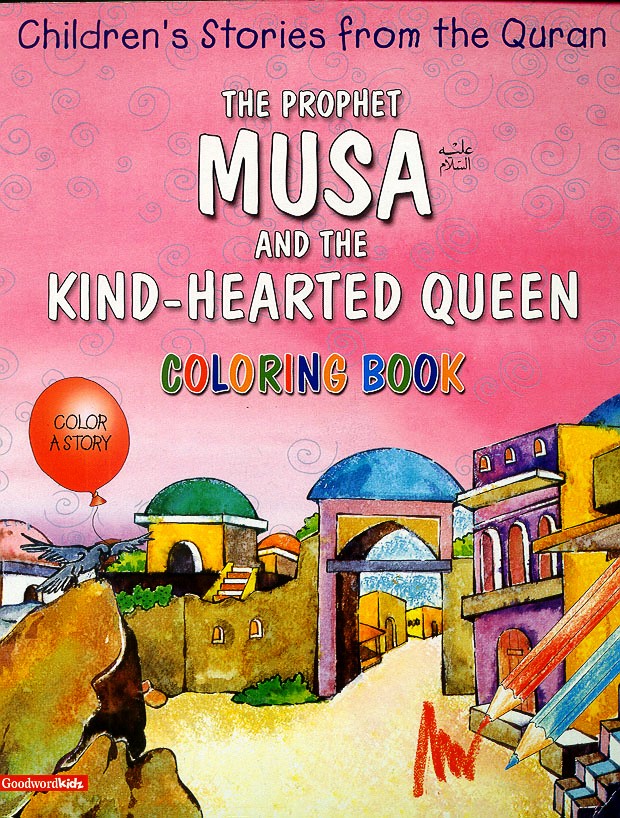 Order The Prophet Musa and the Hearted Queen (Colouring Book) Now ...